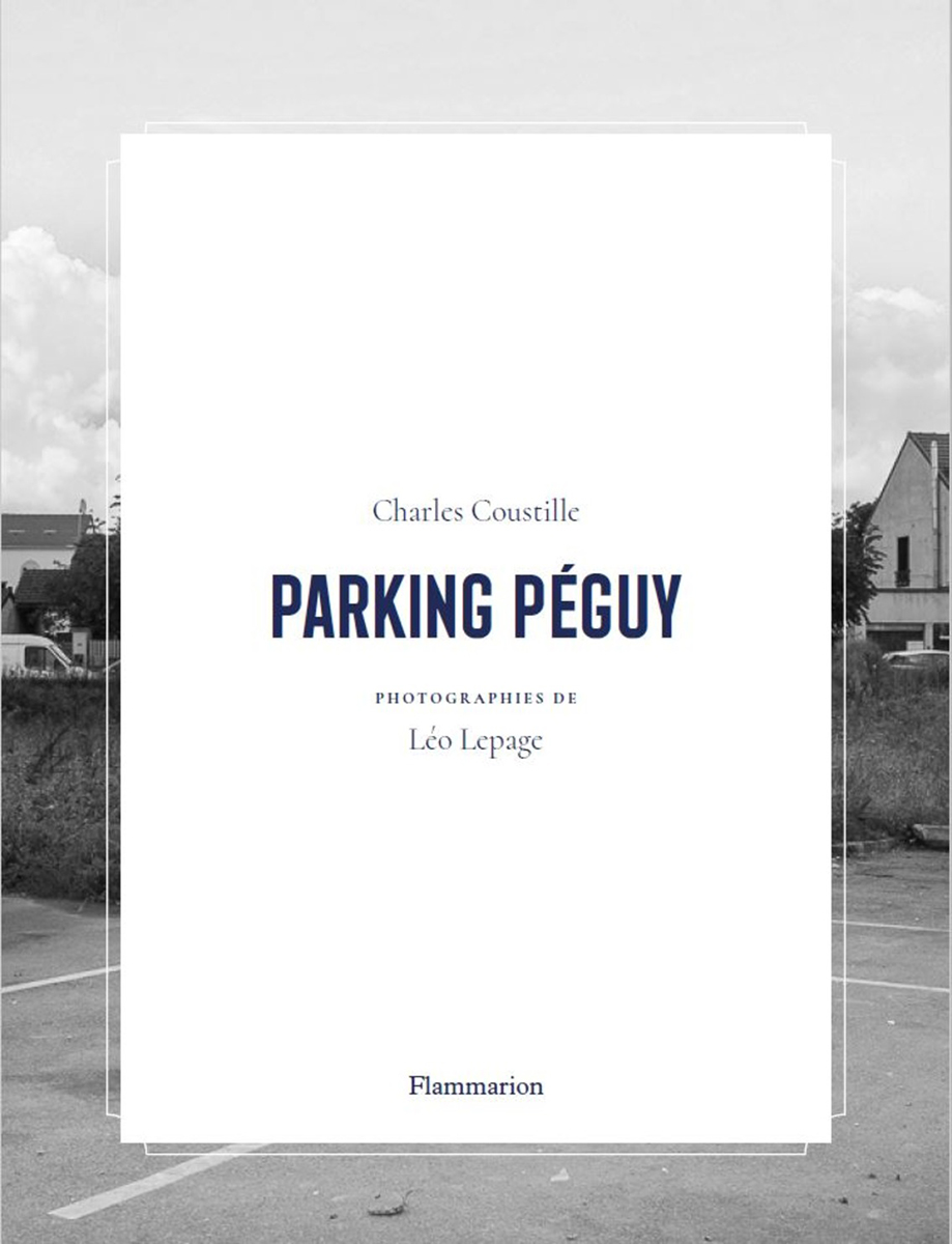 Charles Coustille et Léo Lepage, Parking Péguy - La rentrée littéraire